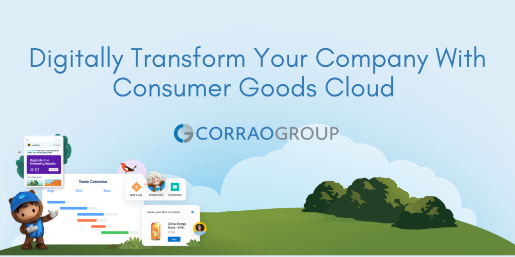 Digitally Transform Your Company With Consumer Goods Cloud – Corrao ...