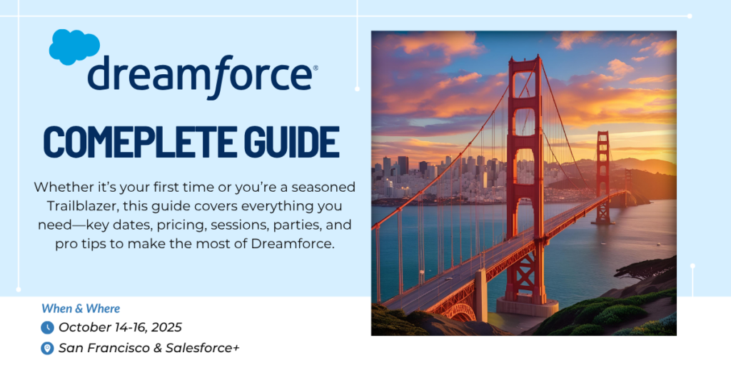 Dreamforce 2025: Complete Guide – Corrao Group Blog